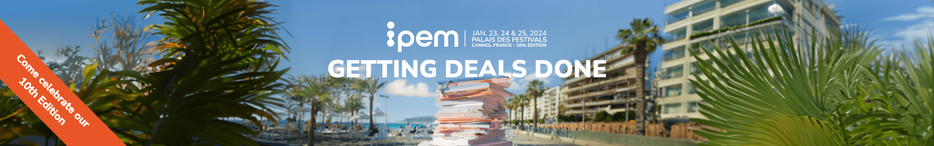 IPEM Cannes 2024 - Speaker Submissions - IPEM